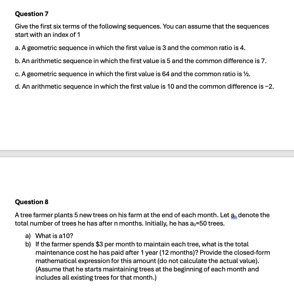 Solved Question 7Give the first six terms of the following | Chegg.com