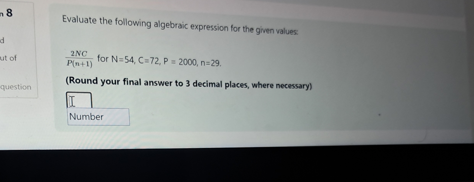 Solved Evaluate the following algebraic expression for the | Chegg.com