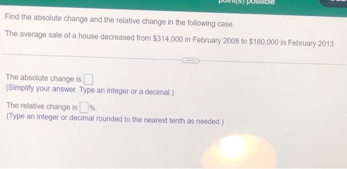 Solved Find the absolute change and the relative change in | Chegg.com