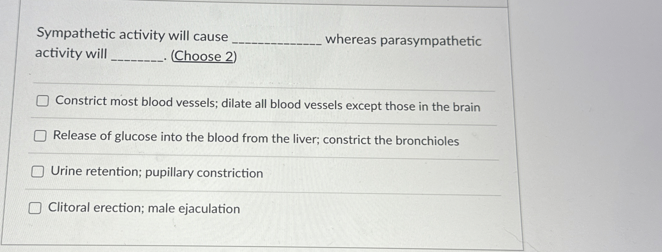 Solved Sympathetic activity will cause q, ﻿whereas | Chegg.com