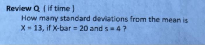 Solved Review Q ( if time ) How many standard deviations | Chegg.com