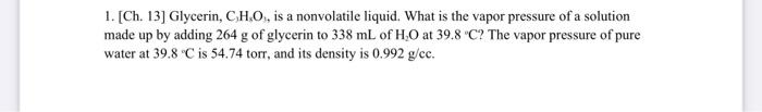 Solved 1. [Ch. 13] Glycerin, C3H5O4, is a nonvolatile | Chegg.com