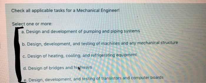 Solved Check all applicable tasks for a Mechanical Engineer! | Chegg.com