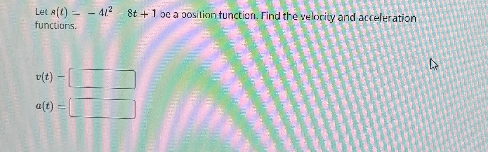 Solved Let S T 4t2 8t 1 ﻿be A Position Function Find The
