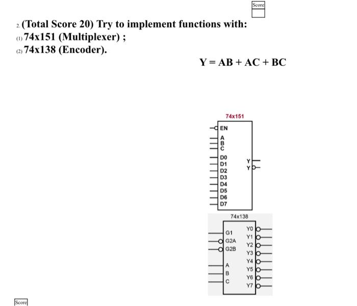 Solved (Total Score 20) Try to implement functions with: (1) | Chegg.com