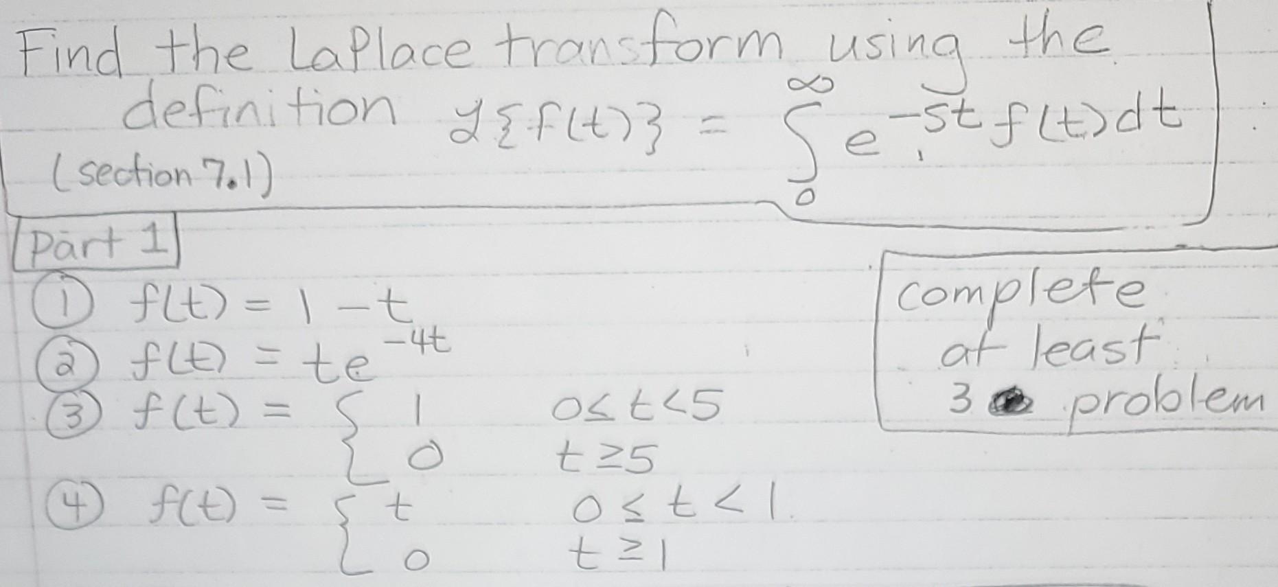 Solved Find the LaPlace transform using the definition | Chegg.com