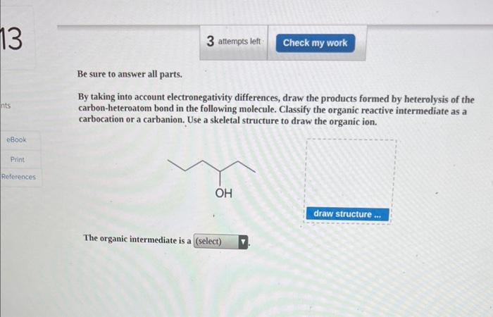Solved Be sure to answer all parts. By taking into account | Chegg.com