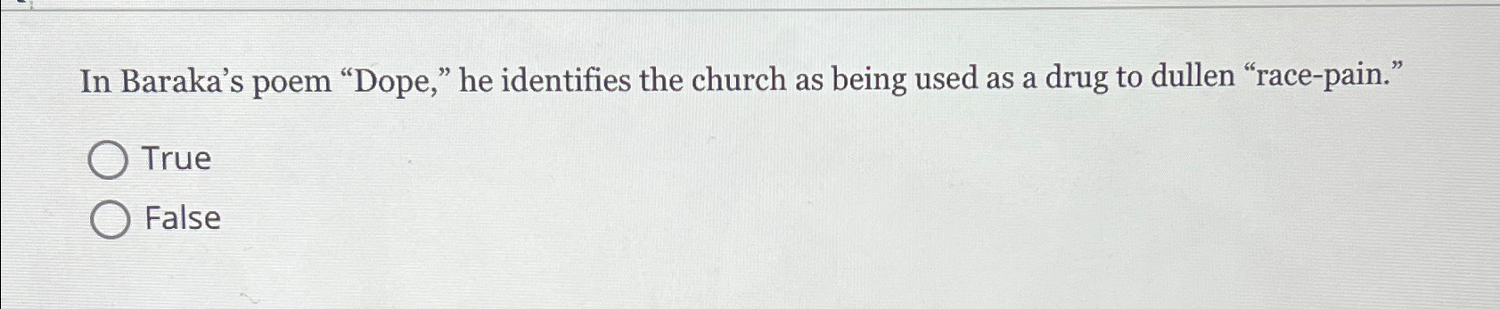 In Baraka's poem "Dope," he identifies the church as | Chegg.com