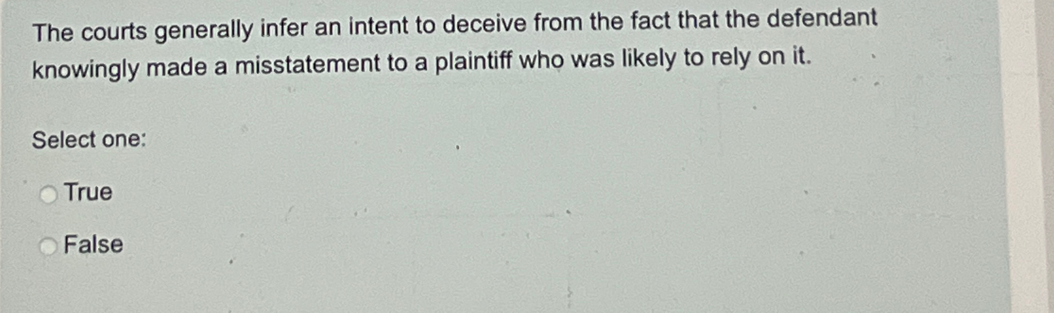 Solved The courts generally infer an intent to deceive from | Chegg.com