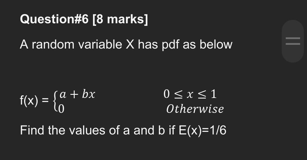 Solved Question\#6 [8 marks] A random variable X has pdf as | Chegg.com