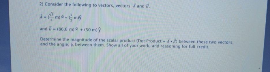 Solved Consider the following to vectors, vectors vec(A) | Chegg.com