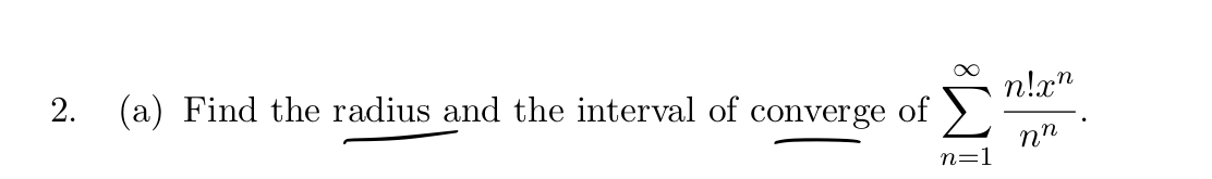 Solved (a) ﻿Find the radius and the interval of ﻿converge | Chegg.com