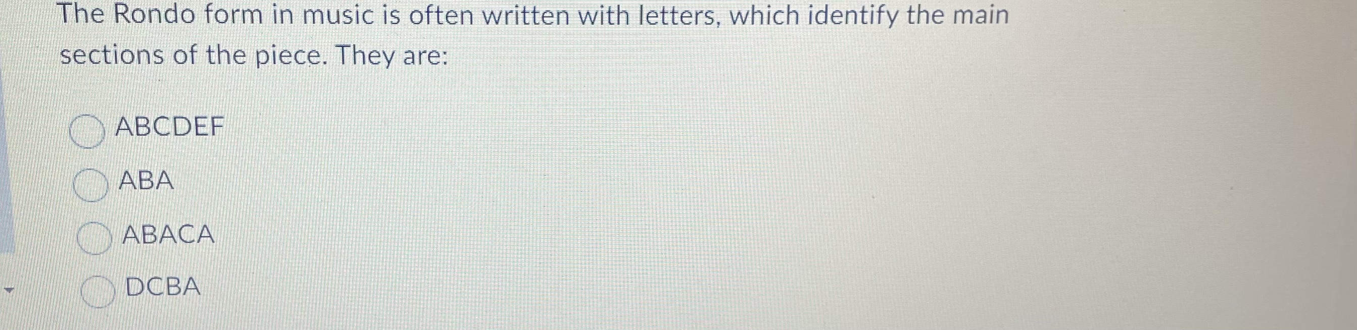 Solved The Rondo form in music is often written with | Chegg.com