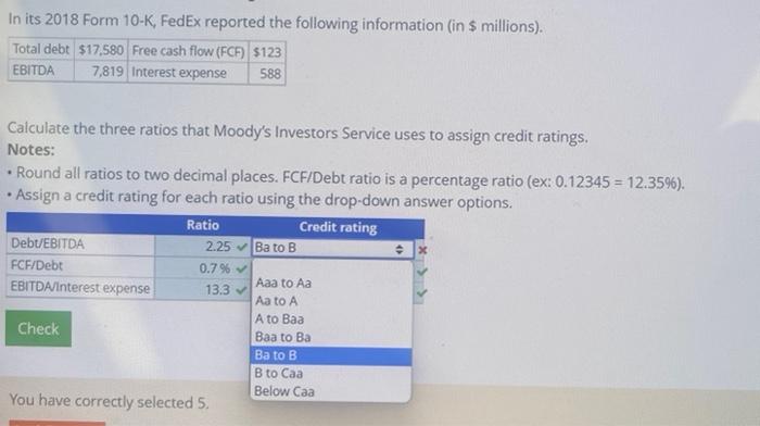 Solved In its 2018 Form 10−K, FedEx reported the following | Chegg.com