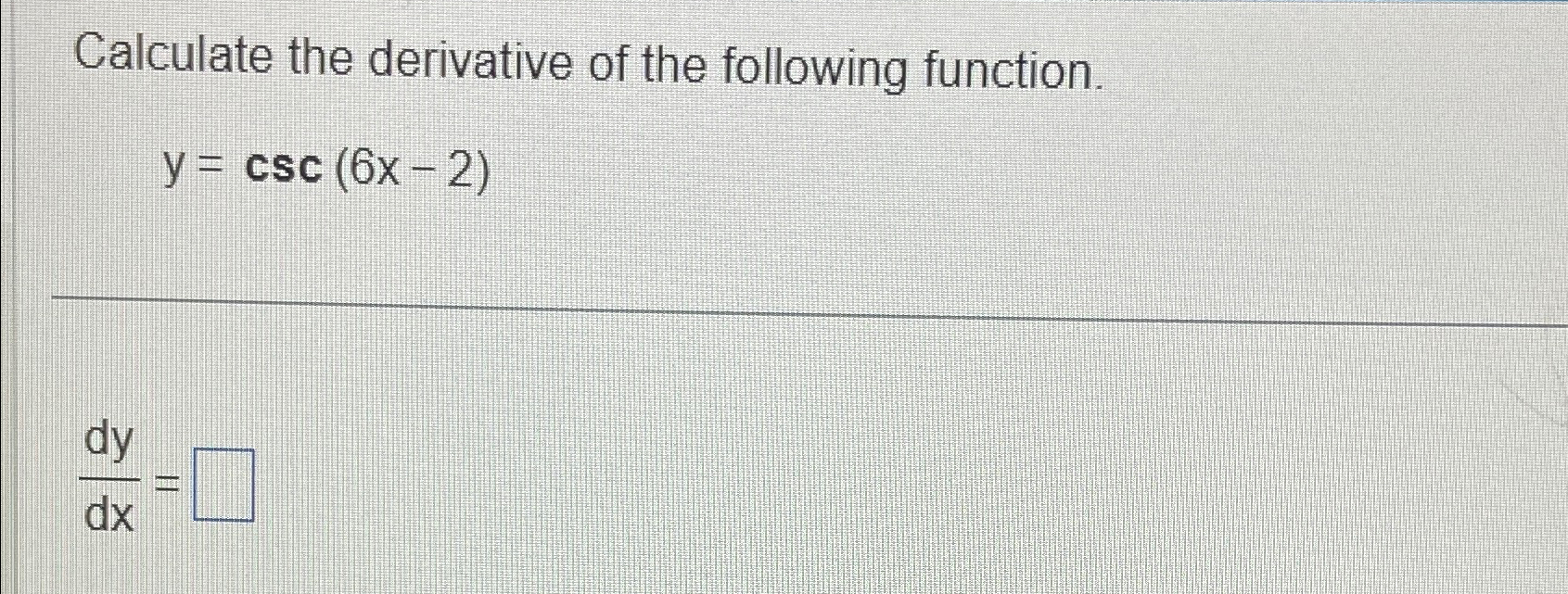 Solved Calculate the derivative of the following | Chegg.com