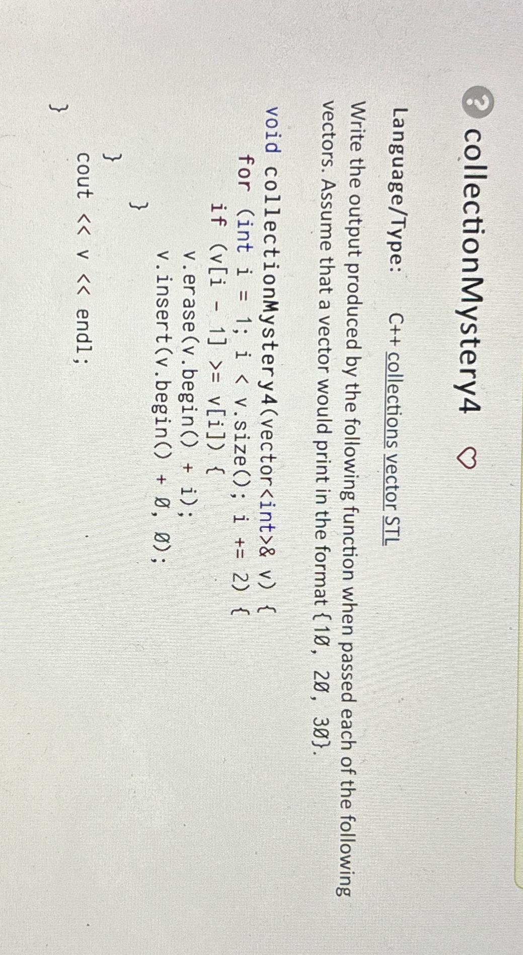 Solved (3) ﻿collectionMystery4Language/Type:C++ ﻿collections | Chegg.com