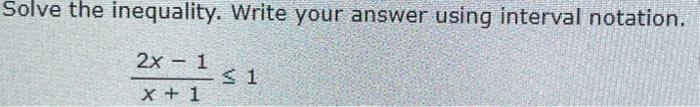 Solved Solve the inequality. Write your answer using | Chegg.com