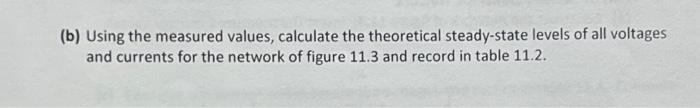 Solved (b) Using the measured values, calculate the | Chegg.com