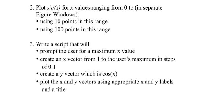 Solved 2 Plot Sinx For X Values Ranging From 0 To In 