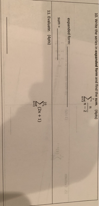 Solved 10. Write the series in expanded form and find the | Chegg.com
