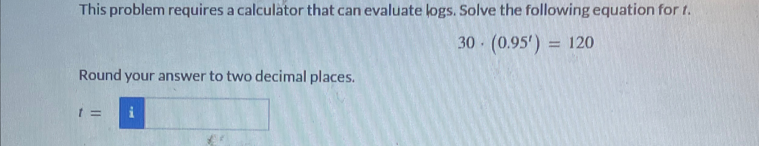 Solved This problem requires a calculator that can evaluate | Chegg.com