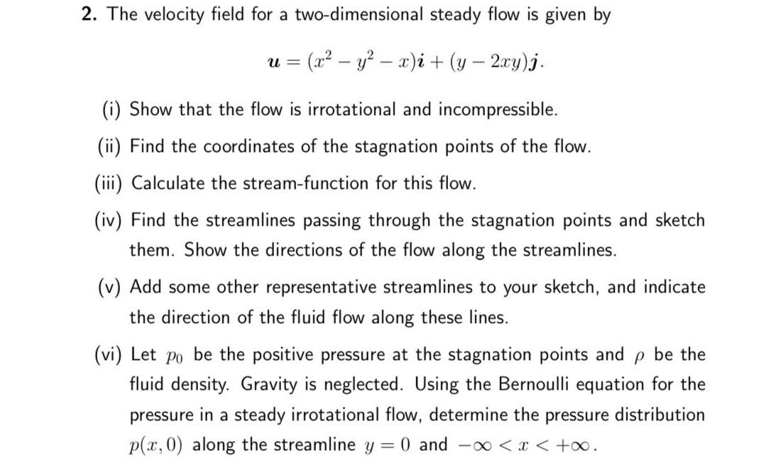 Solved 2. The velocity field for a two-dimensional steady | Chegg.com