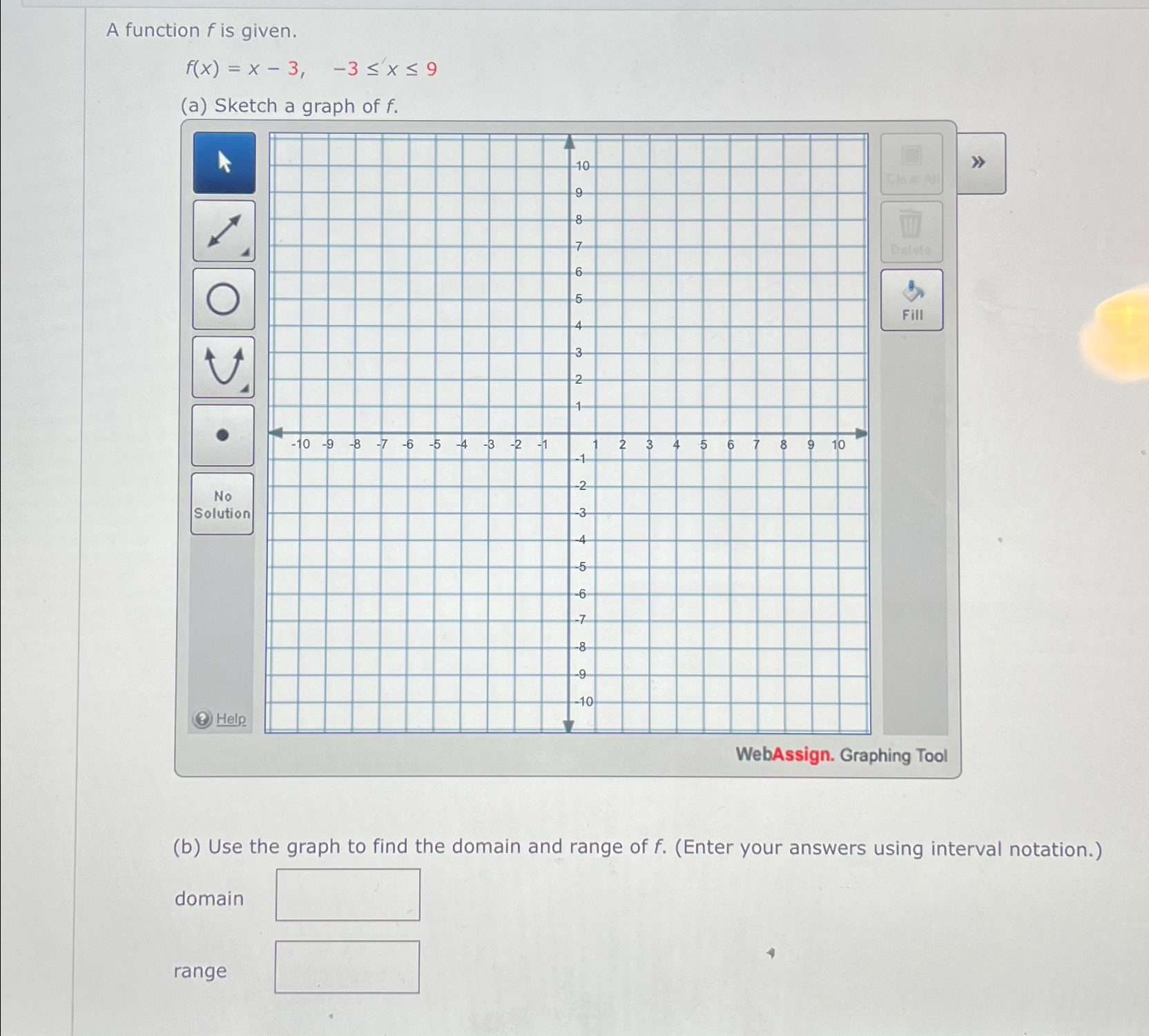 Solved A function f ﻿is given.f(x)=x-3,-3≤x≤9(a) ﻿Sketch a | Chegg.com