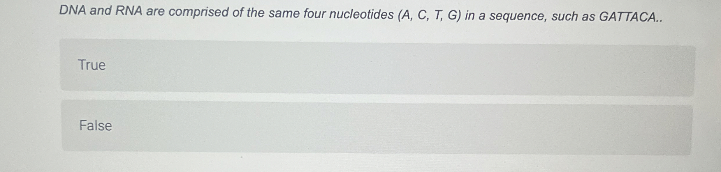 Solved DNA and RNA are comprised of the same four | Chegg.com
