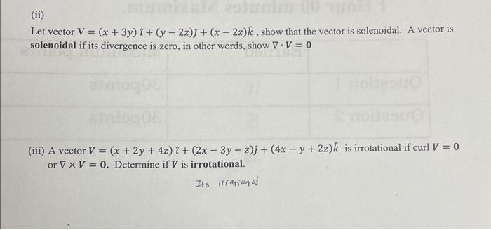 Solved Let vector V=(x+3y) ^+(y−2z) ^+(x−2z)k^, show that | Chegg.com
