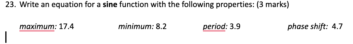Solved Write an equation for a sine function with the | Chegg.com