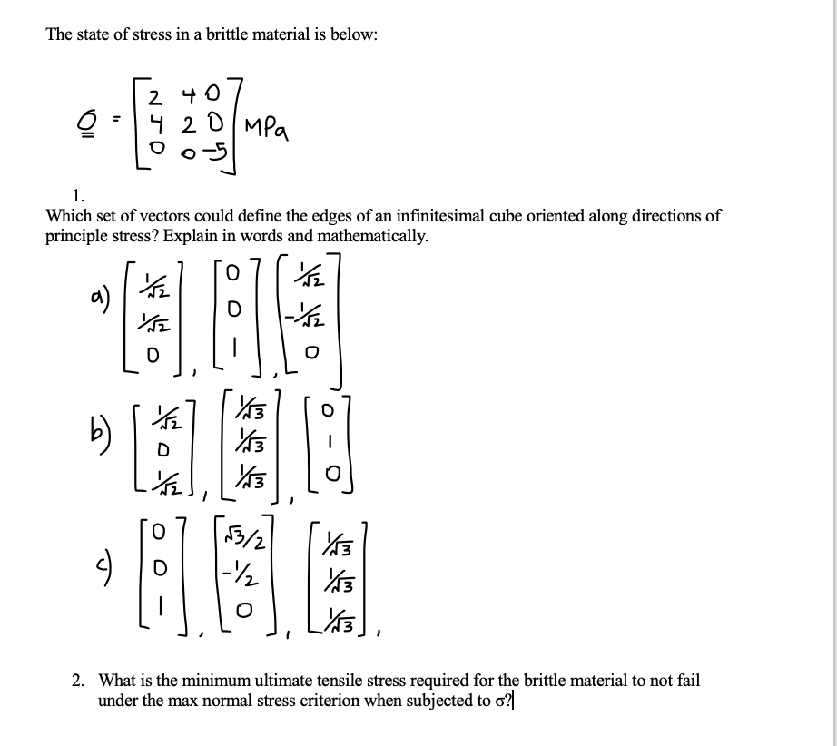 Solved Mechanical engineering. Please show your work, I only | Chegg.com
