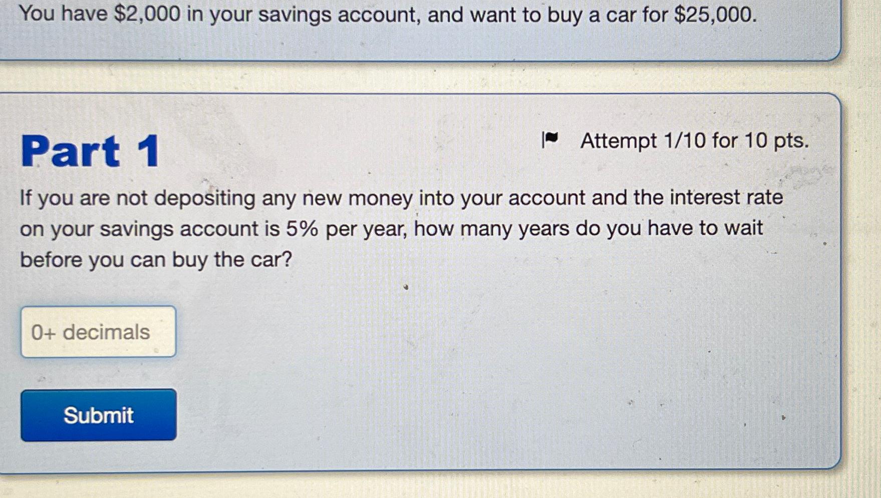 Solved You have $2,000 in your savings account, and want to | Chegg.com