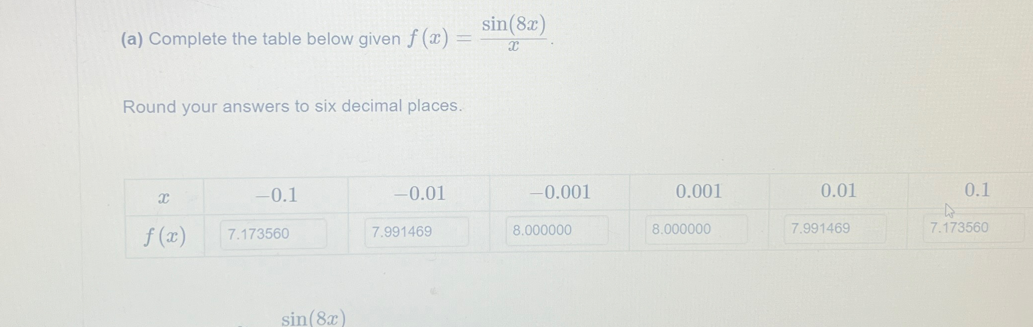 Solved (a) ﻿Complete the table below given | Chegg.com