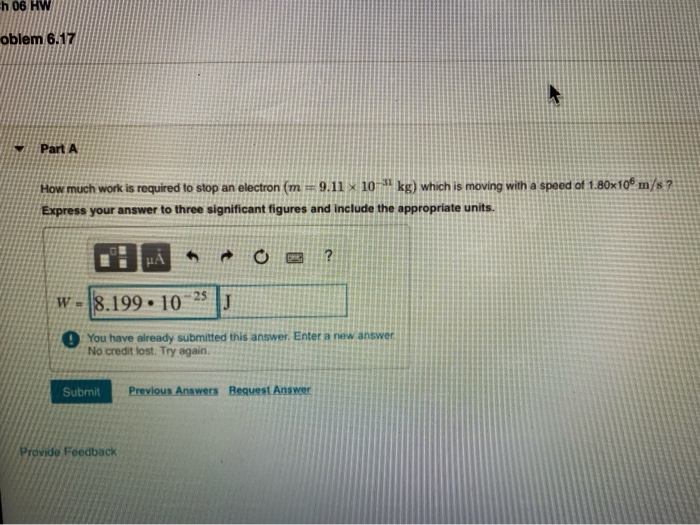 Solved h 06 HW oblem 6.17 Part A How much work is required | Chegg.com Solved h 06 HW oblem 6.17 Part A How much work is required | Chegg.com