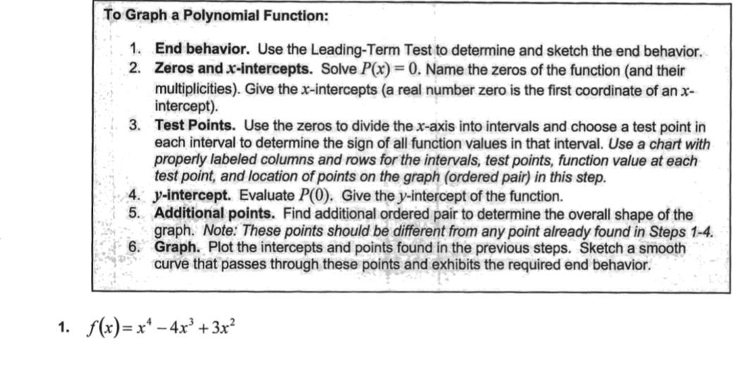 Solved To Graph a Polynomial Function: = 1. End behavior. | Chegg.com
