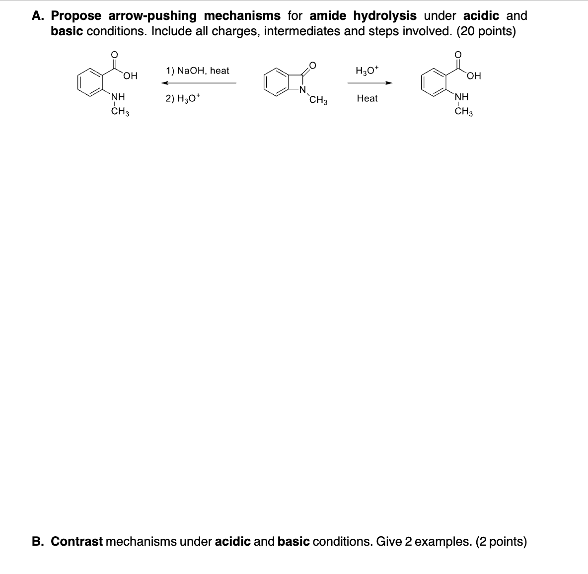 A. ﻿Propose arrow-pushing mechanisms for amide | Chegg.com