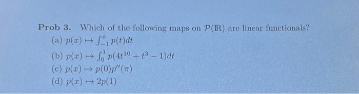 Solved Prob 3. Which of the following maps on P(R) are | Chegg.com
