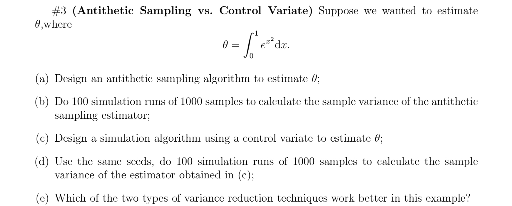 Solved 3 Antithetic Sampling Vs ﻿control Variate