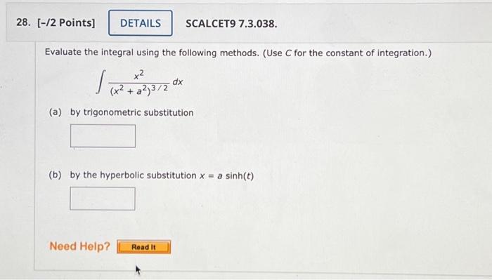 Solved Evaluate the integral using the following methods. | Chegg.com