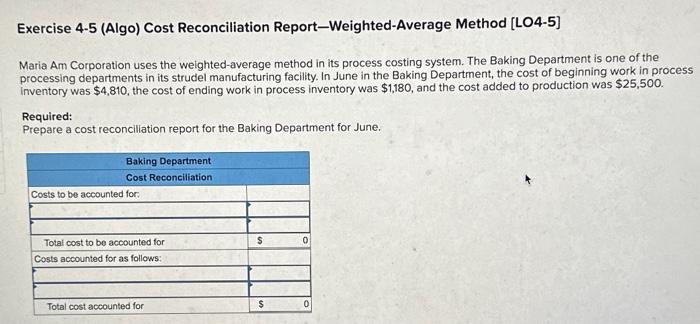 Solved Exercise 4-5 (Algo) Cost Reconciliation | Chegg.com Solved Exercise 4-5 (Algo) Cost Reconciliation | Chegg.com