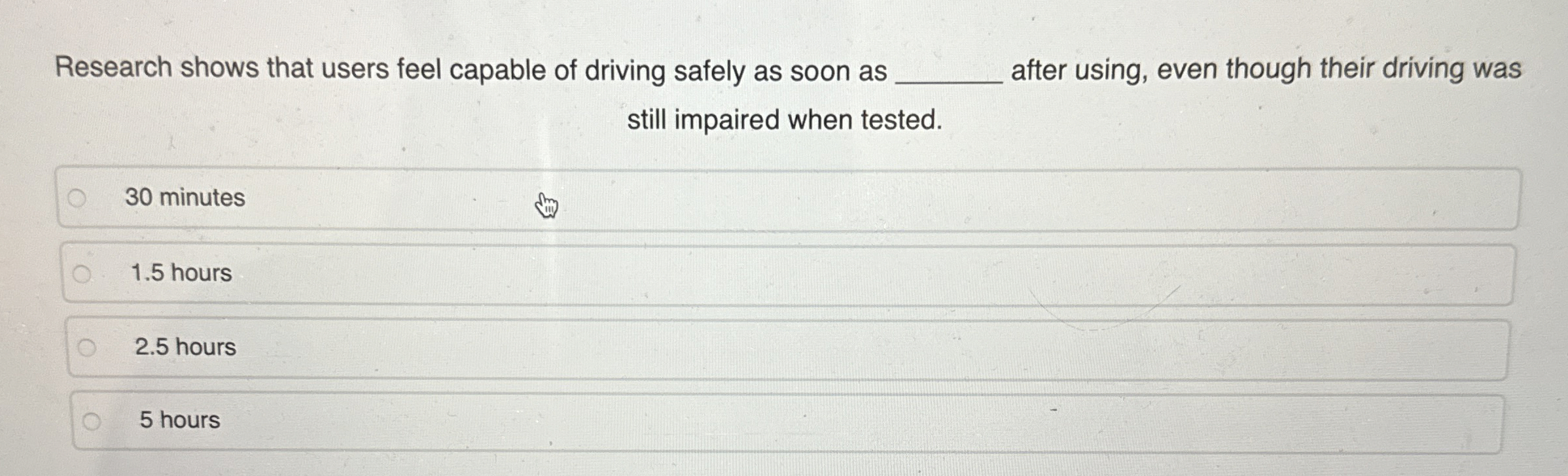 Solved Research shows that users feel capable of driving | Chegg.com