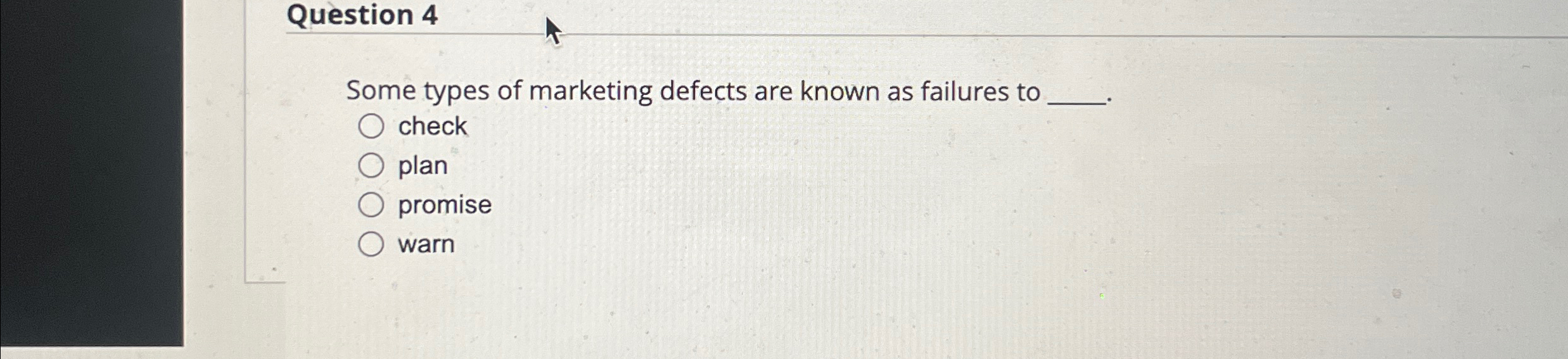 Solved Question 4Some types of marketing defects are known | Chegg.com