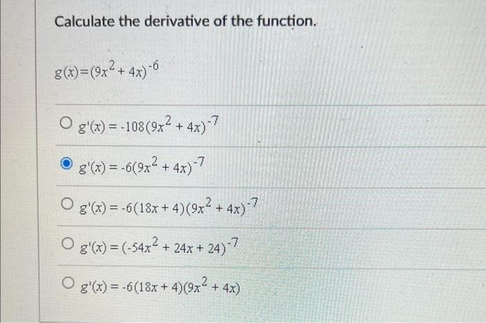 Solved Calculate the derivative of the function. g(x)=(9x2 + | Chegg.com