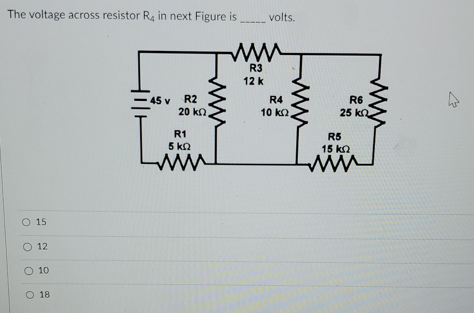 Solved The voltage across resistor R4 in next Figure is | Chegg.com