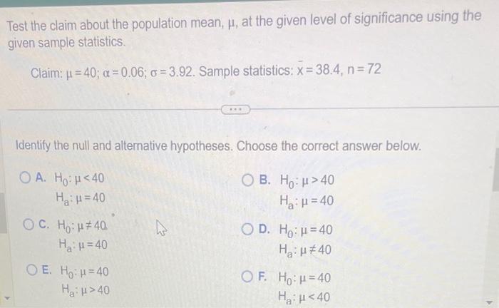 Solved Test the claim about the population mean, μ, at the | Chegg.com