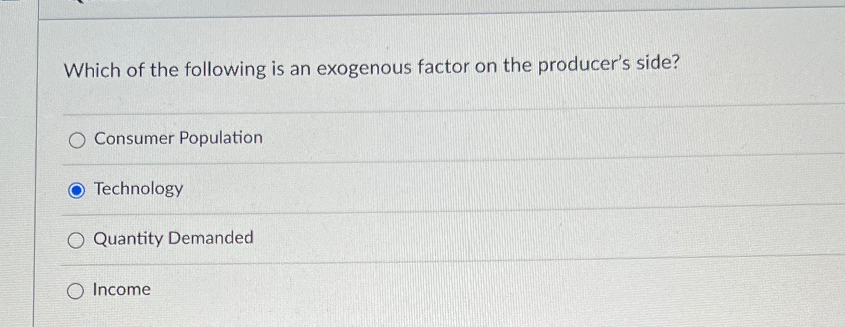 Solved Which of the following is an exogenous factor on the | Chegg.com