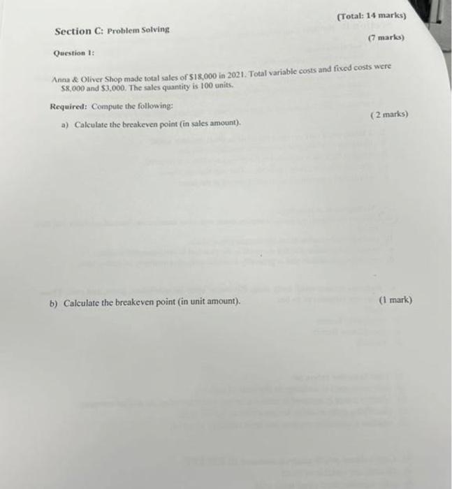 Solved (Total: 14 marks) Section C: Problem Solving (7 | Chegg.com Solved (Total: 14 marks) Section C: Problem Solving (7 | Chegg.com