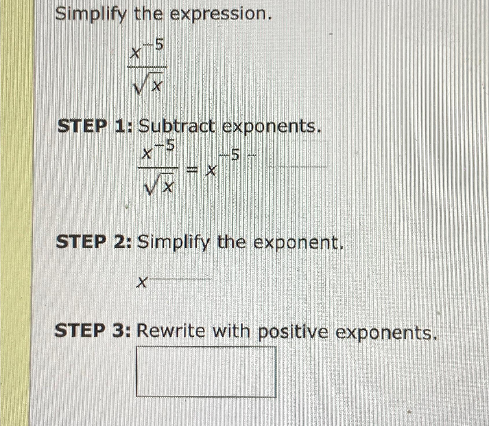 Solved Simplify the expression.x-5x2STEP 1: Subtract | Chegg.com