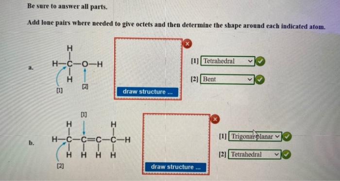 Solved Be sure to answer all parts. Add lone pairs where | Chegg.com