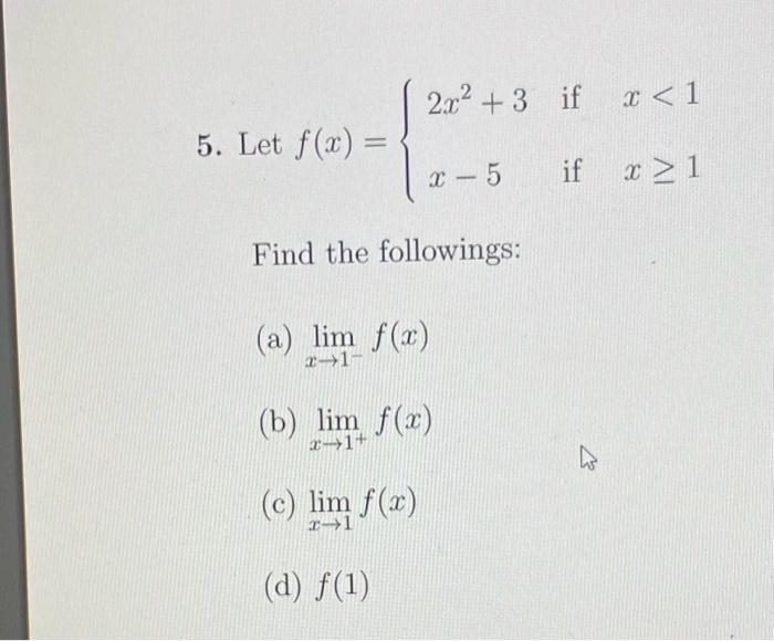 Solved Let F X {2x2 3x−5 If If X